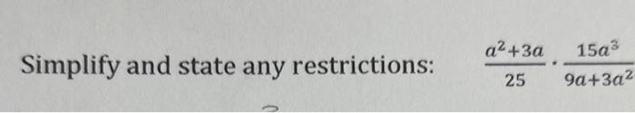 Solved Simplify and state any restrictions: | Chegg.com