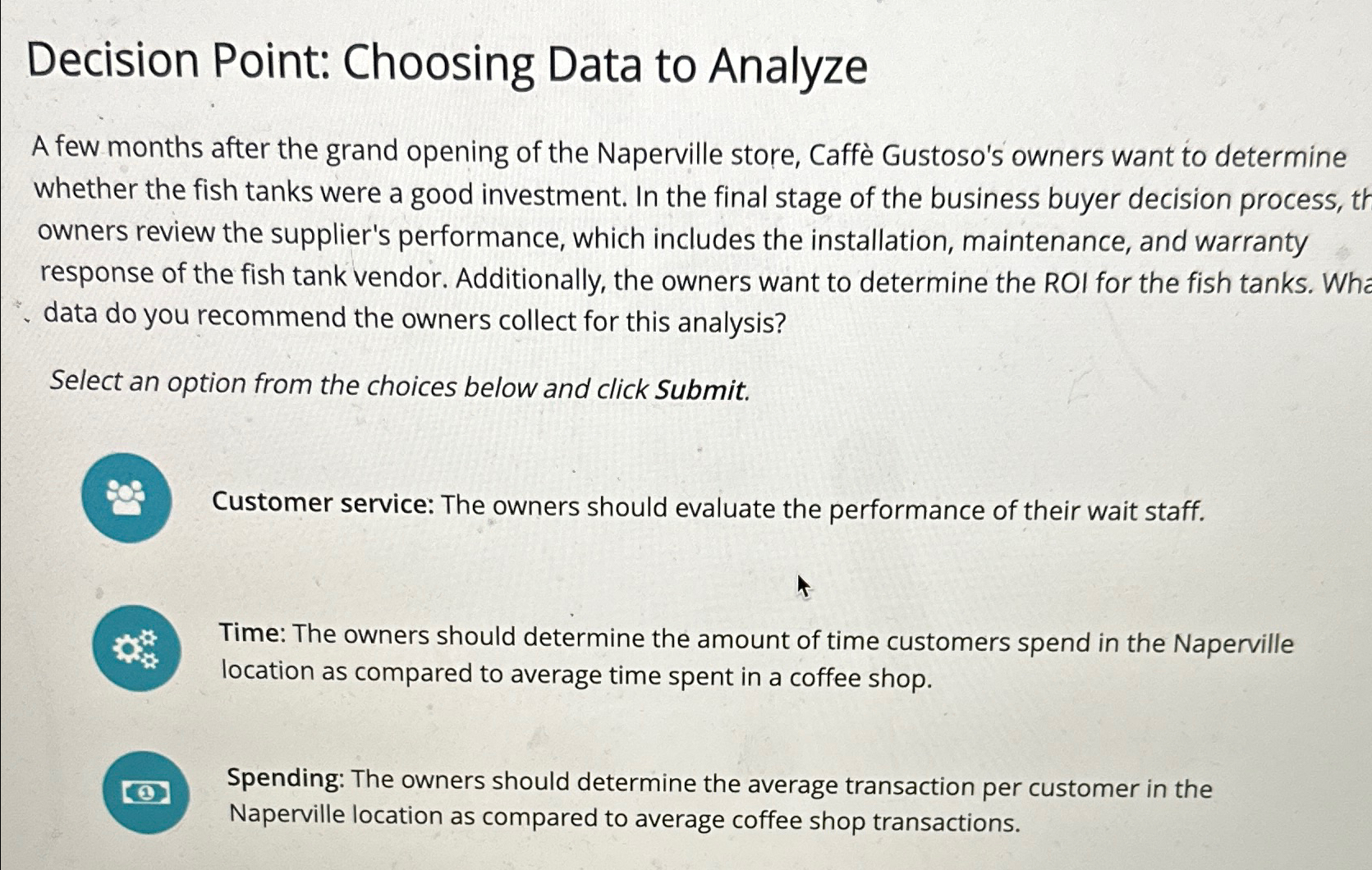 Solved Decision Point: Choosing Data to AnalyzeA few months | Chegg.com