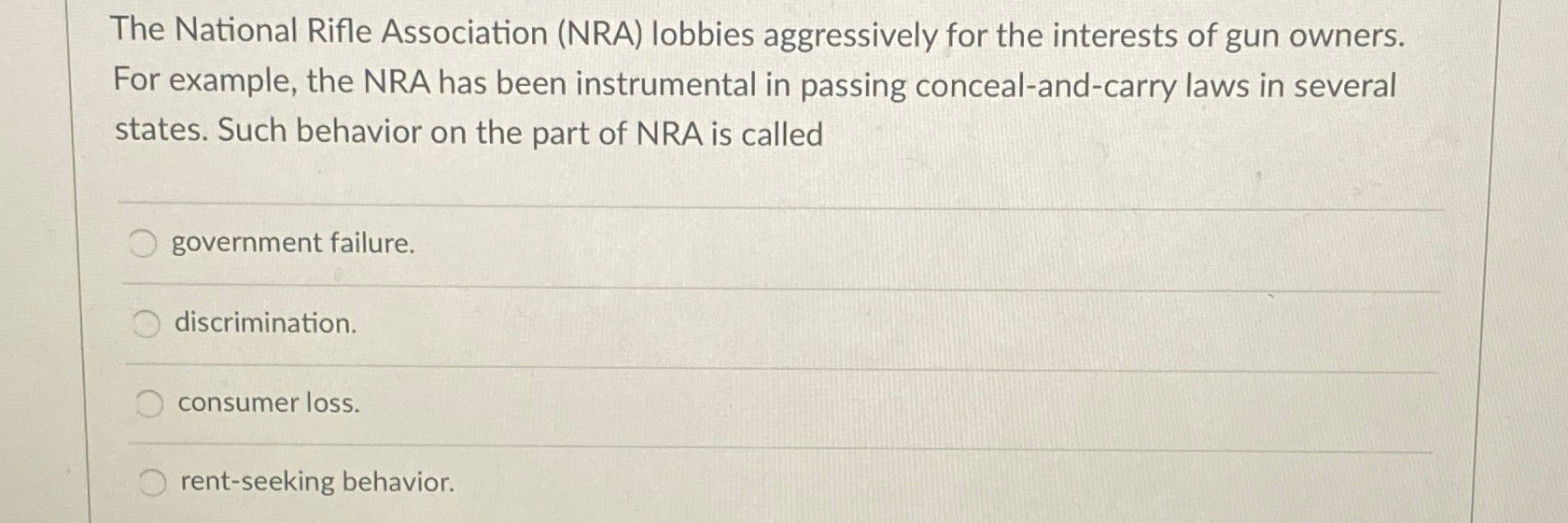 Solved The National Rifle Association (NRA) ﻿lobbies | Chegg.com
