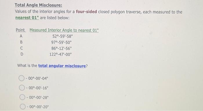 Solved Total Angle Misclosure: Values of the interior angles | Chegg.com