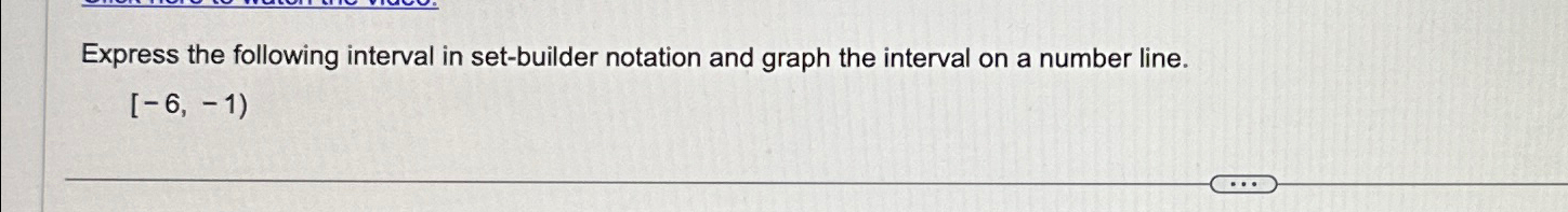 Express the following interval in set-builder | Chegg.com