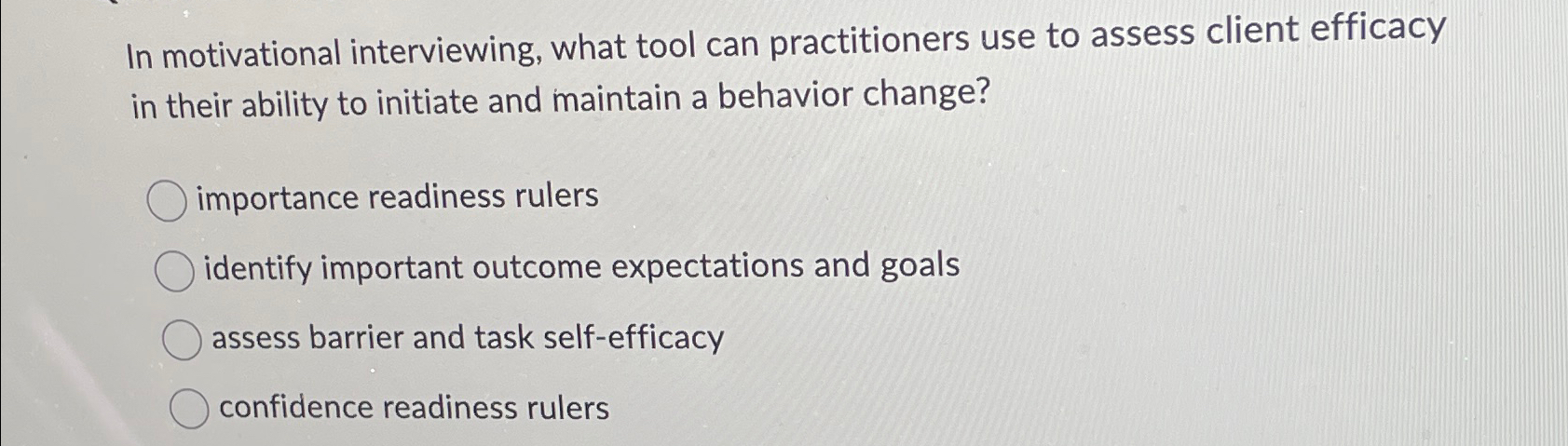 Solved In motivational interviewing, what tool can | Chegg.com