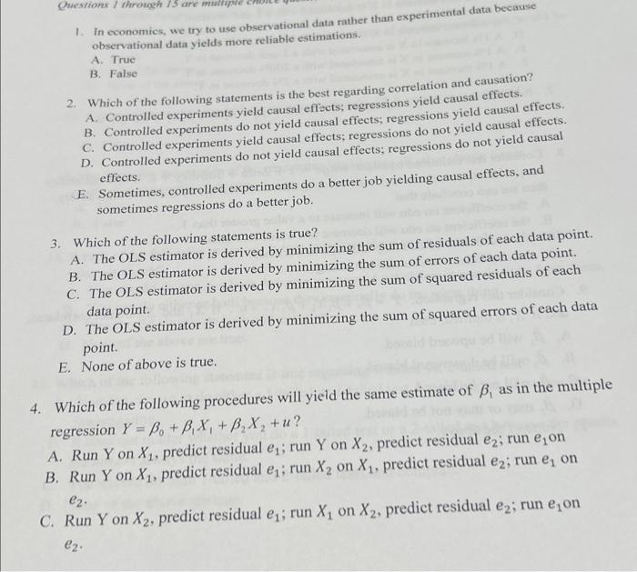 Solved 1. In economics, we try to use observational data | Chegg.com