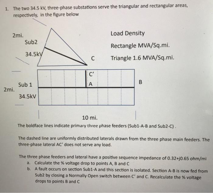 Solved The two 34.5kV, three-phase substations serve the | Chegg.com