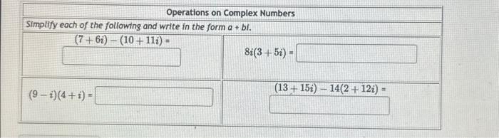 Solved \begin{tabular}{l} Operations on Complex Numbers \\ | Chegg.com