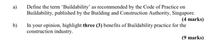 Solved a) Define the term “Buildability' as recommended by | Chegg.com