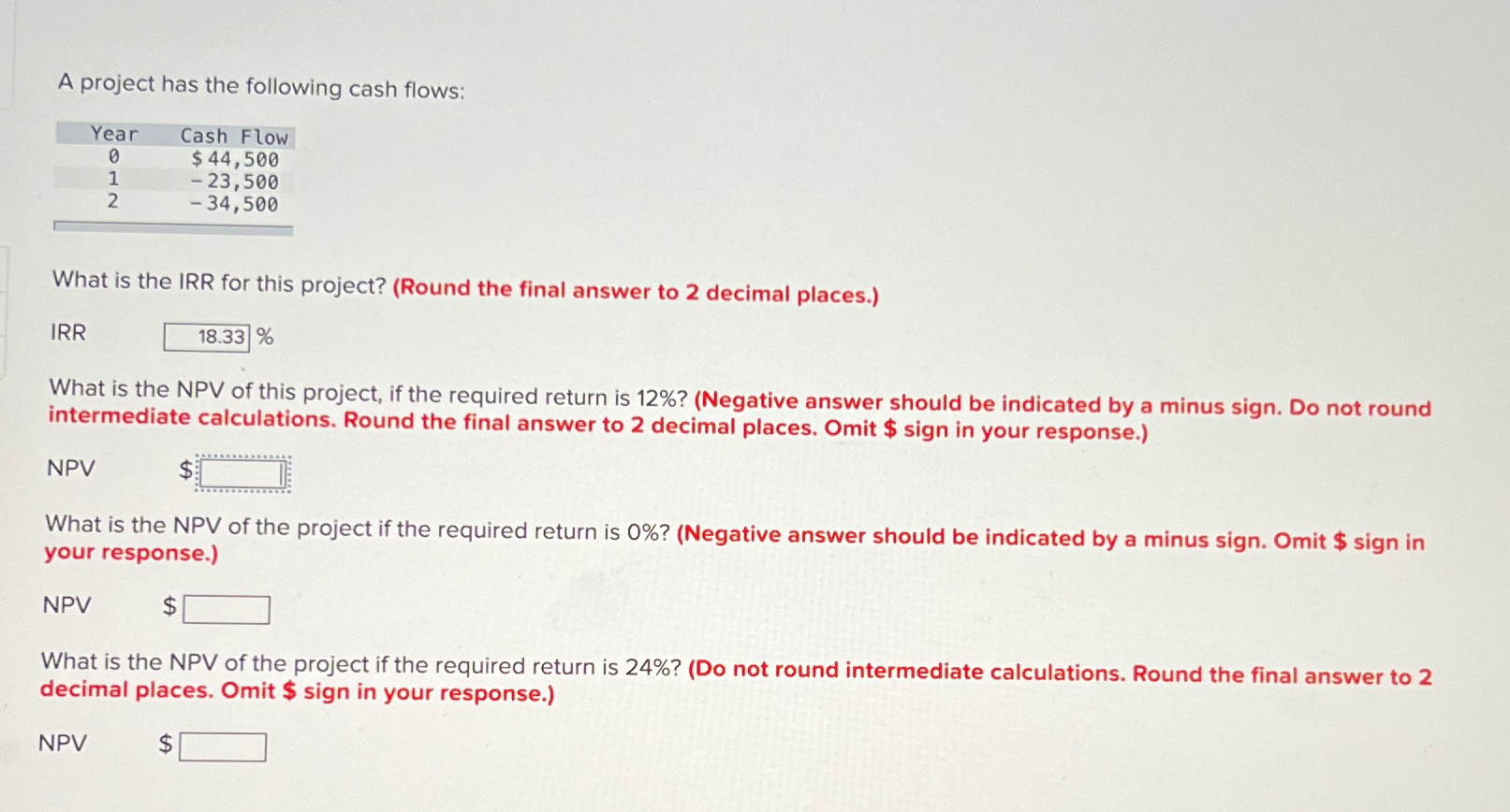 Solved A project has the following cash | Chegg.com