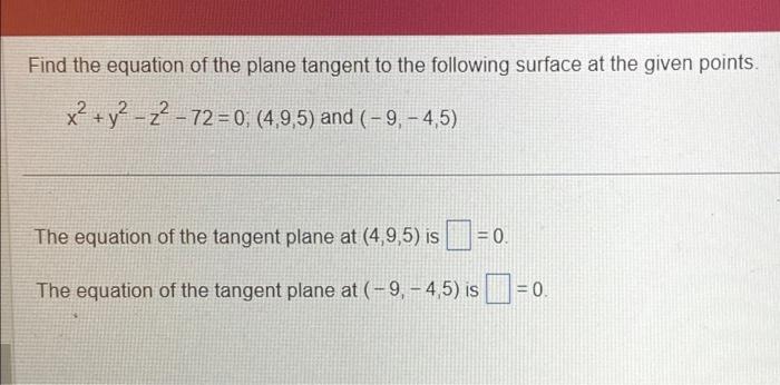 Solved Find the equation of the plane tangent to the | Chegg.com