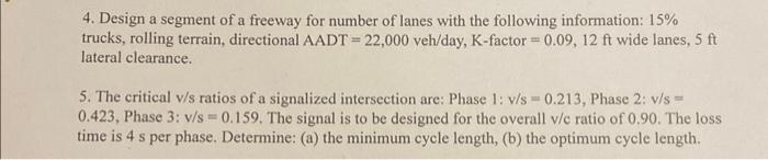 Solved 4. Design a segment of a freeway for number of lanes | Chegg.com
