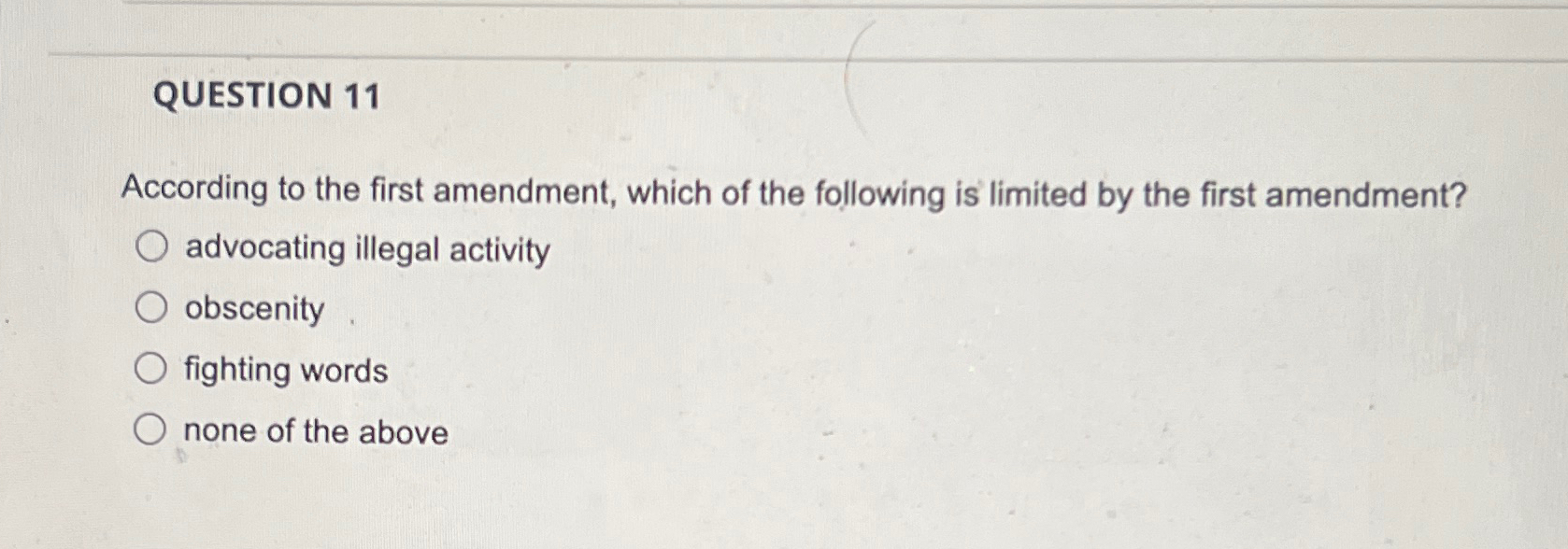 Solved QUESTION 11According to the first amendment, which of | Chegg.com