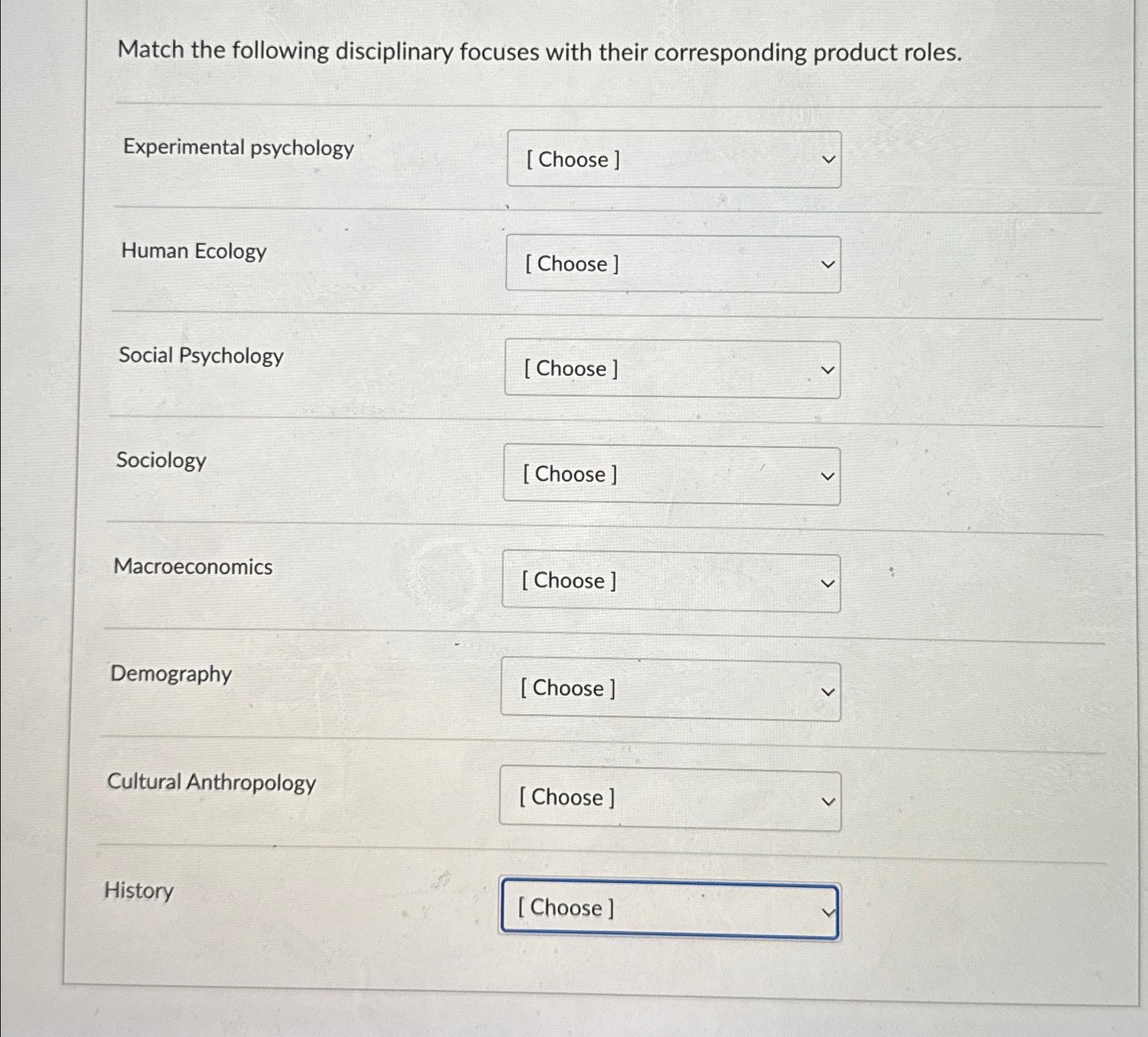 Solved Match the following disciplinary focuses with their | Chegg.com