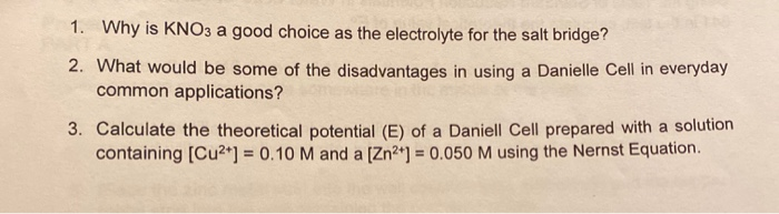 Solved 1. Why is KNO3 a good choice as the electrolyte for | Chegg.com