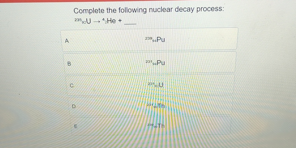 Solved Complete the following nuclear decay | Chegg.com