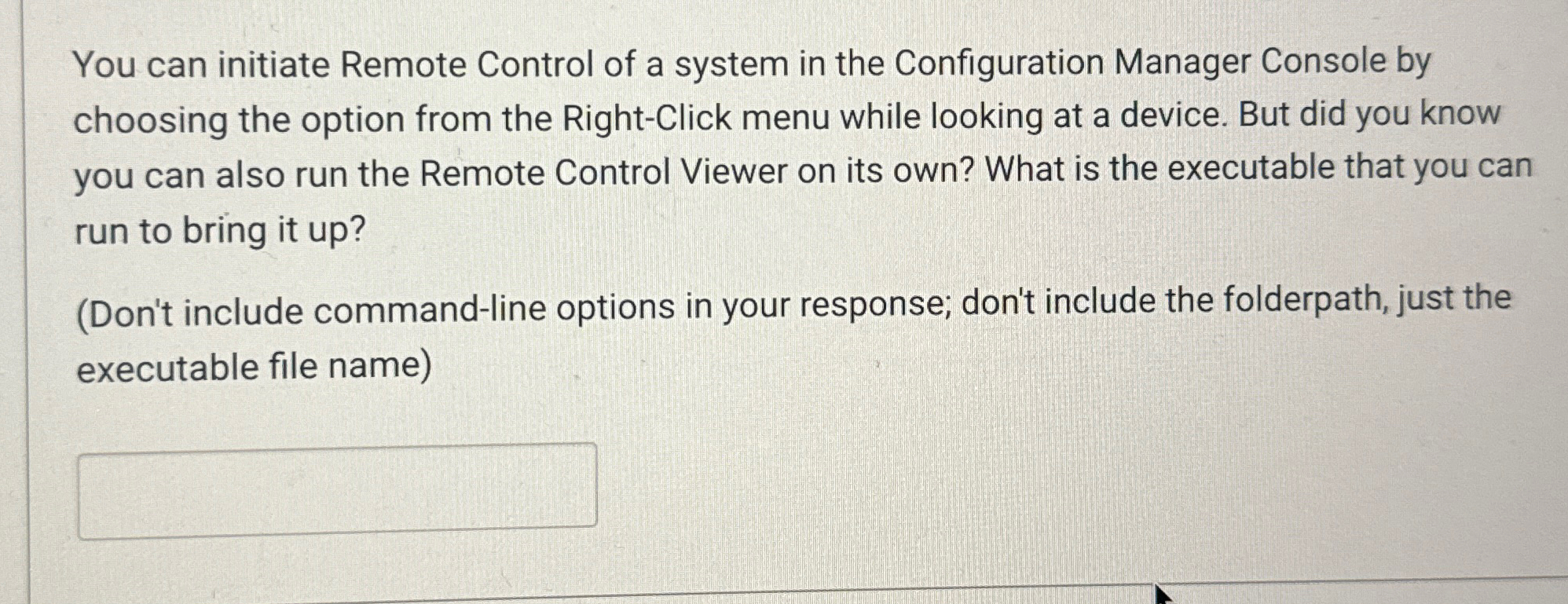 Solved You can initiate Remote Control of a system in the | Chegg.com