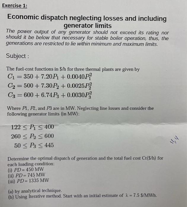 Solved Exercise 1: Economic dispatch neglecting losses and | Chegg.com