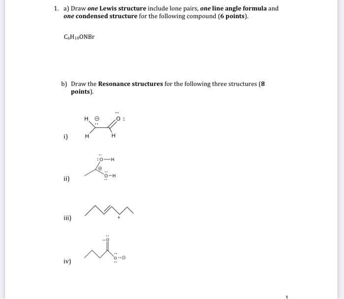 Solved 1. a) Draw one Lewis structure include lone pairs, | Chegg.com