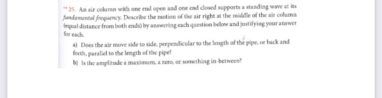 Solved "25. ﻿An air column with one end open and one end | Chegg.com