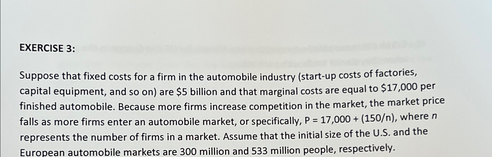 Solved EXERCISE 3:Suppose that fixed costs for a firm in the | Chegg.com