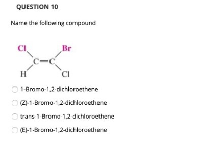 Solved QUESTION 2 Name the following compound Br H | Chegg.com