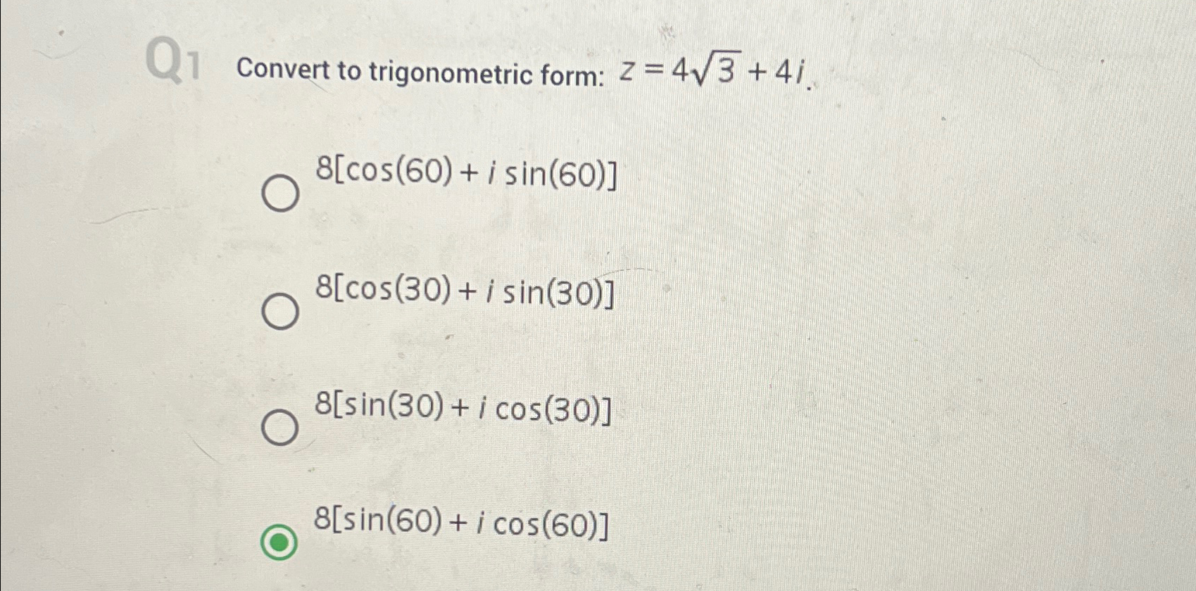Solved Q1 ﻿Convert to trigonometric form: | Chegg.com