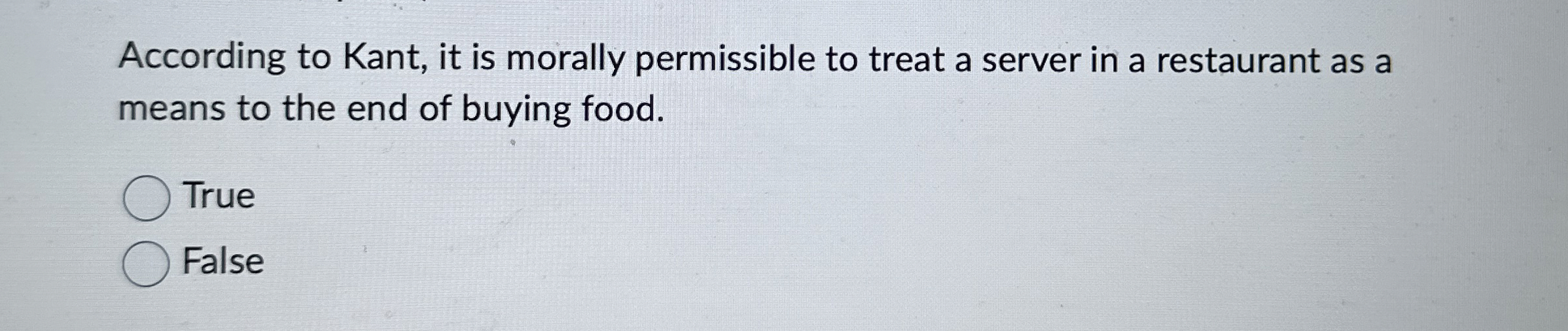 Solved According to Kant, it is morally permissible to treat | Chegg.com