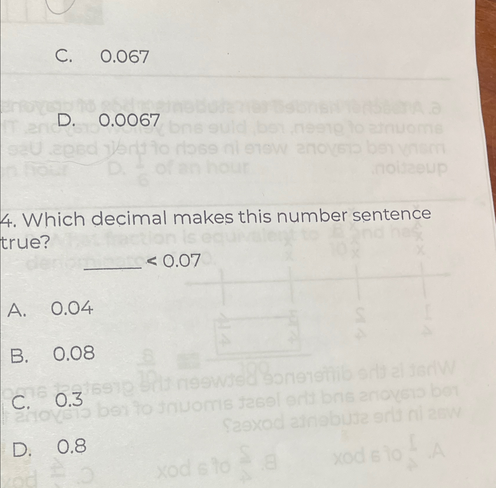 Solved C. 0.067D. 0.00674. ﻿Which decimal makes this number | Chegg.com