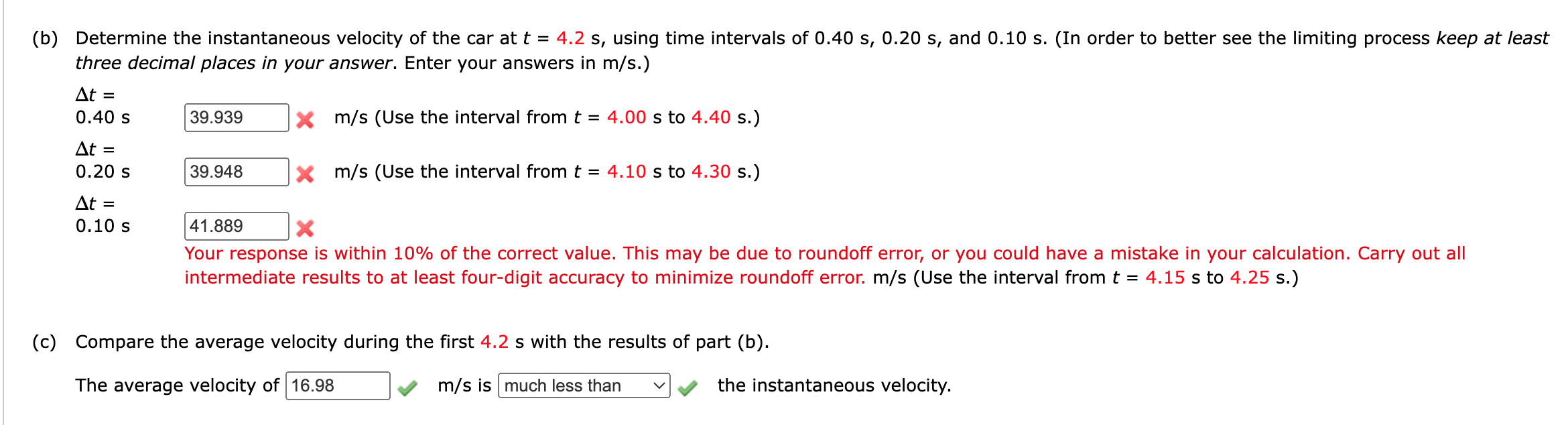 Solved Determine the instantaneous velocity of the car at t | Chegg.com