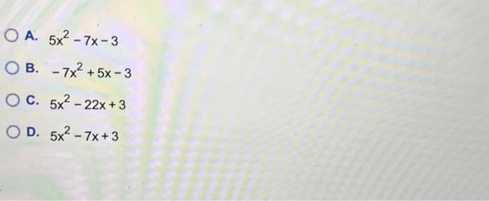 5x2−7x−3−7x2+5x−35x2−22x+35x2−7x+3 | Chegg.com