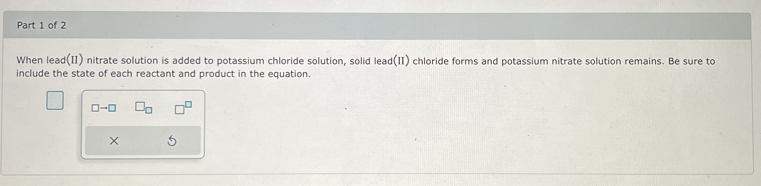 Solved Part 1 ﻿of 2when Lead Ii ﻿nitrate Solution Is Added