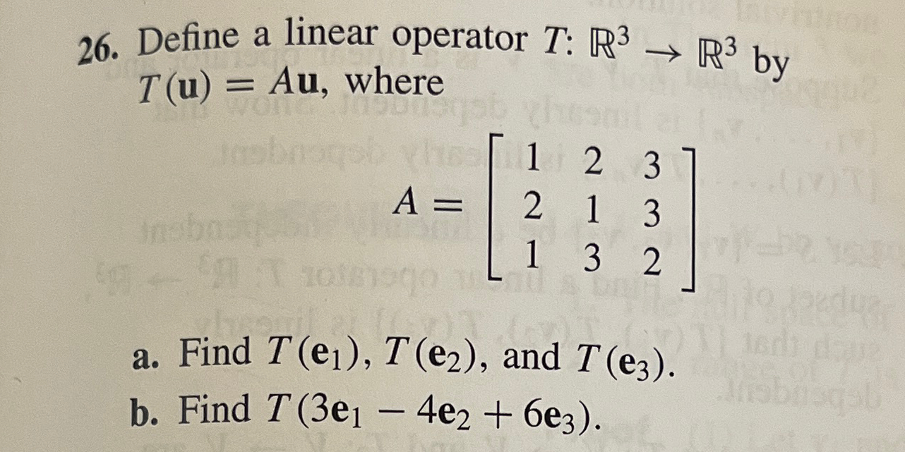 Solved Define a linear operator T:R3→R3 ﻿by T(u)=Au, | Chegg.com