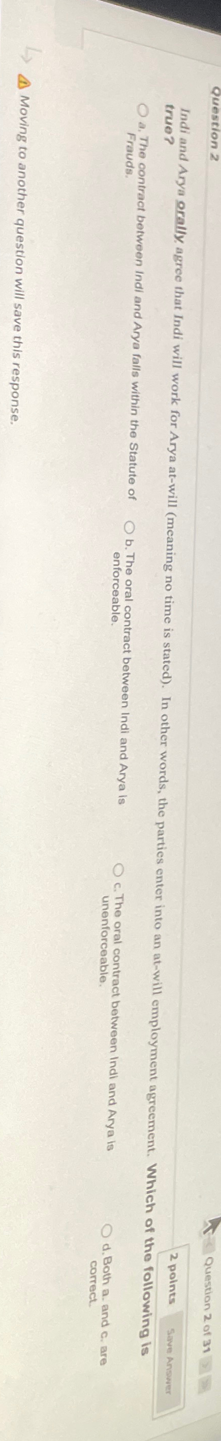 Solved Question 2Question 2 ﻿of 31Indi and true?2 ﻿pointsa. | Chegg.com