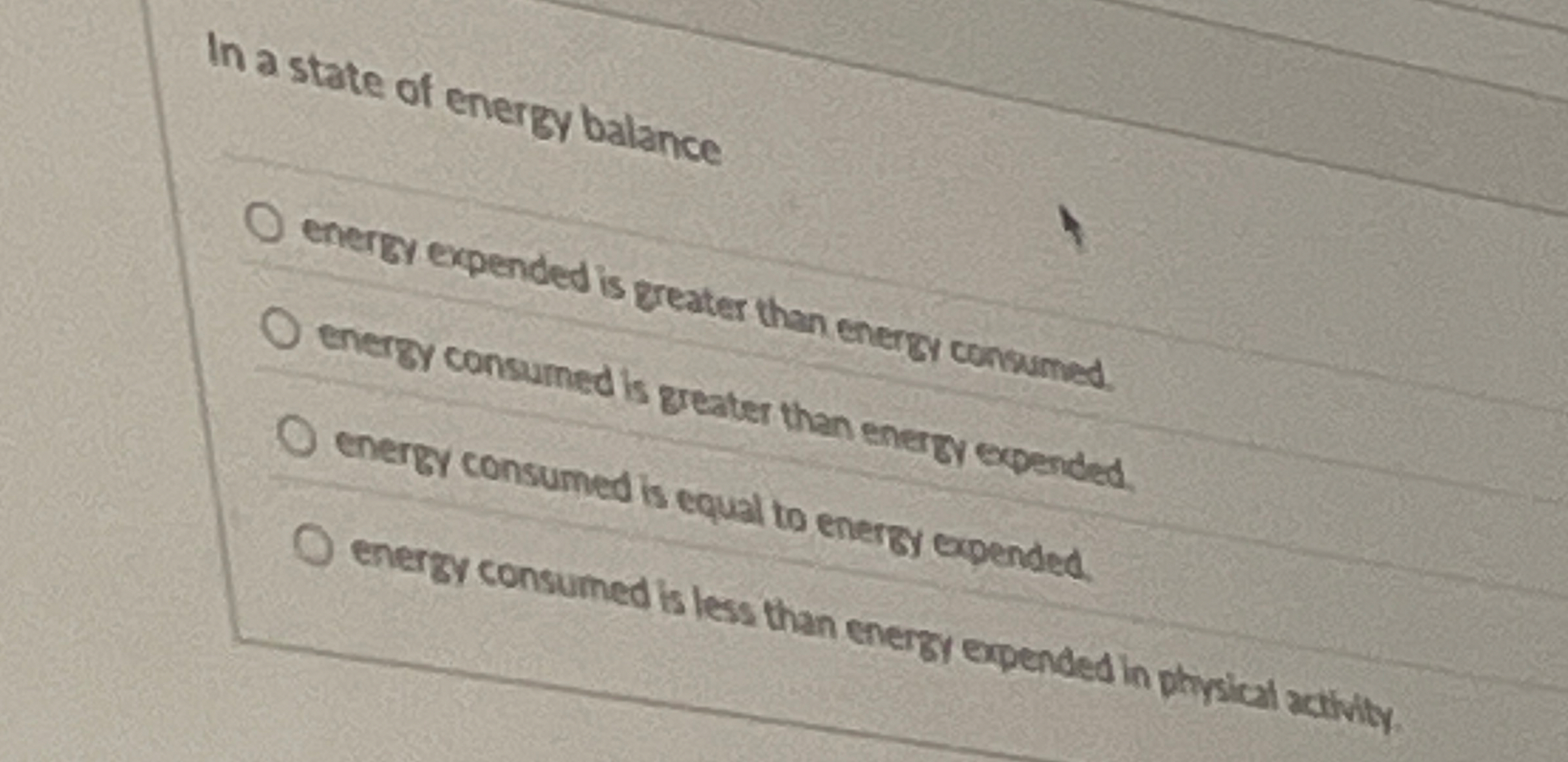 Solved In a state of energy balanceenergy expended is | Chegg.com