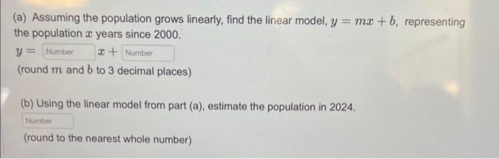 (a) Assuming the population grows linearly, find the | Chegg.com
