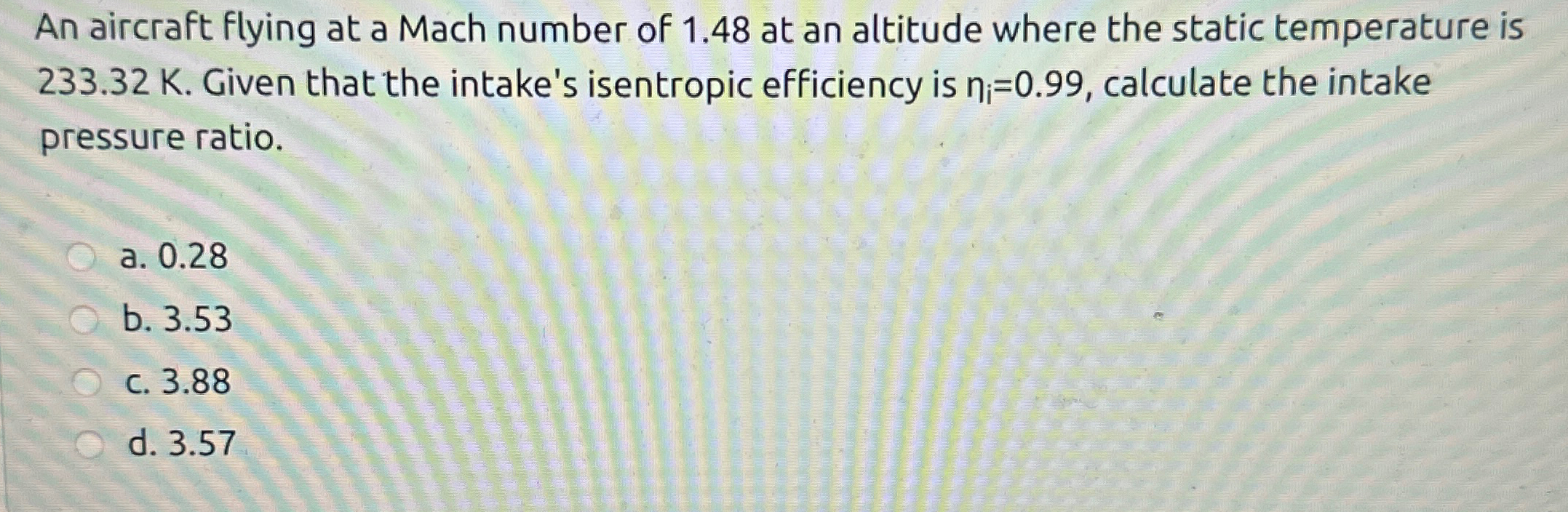 Solved An aircraft flying at a Mach number of 1.48 ﻿at an | Chegg.com