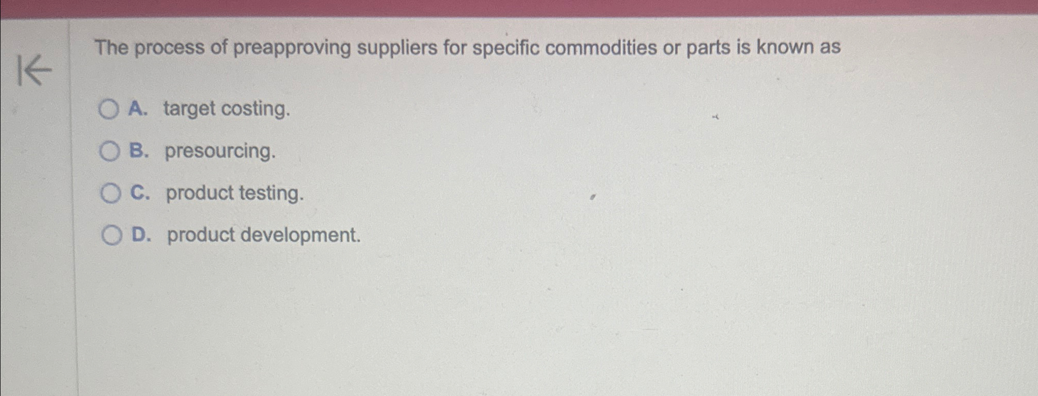 Solved The process of preapproving suppliers for specific | Chegg.com
