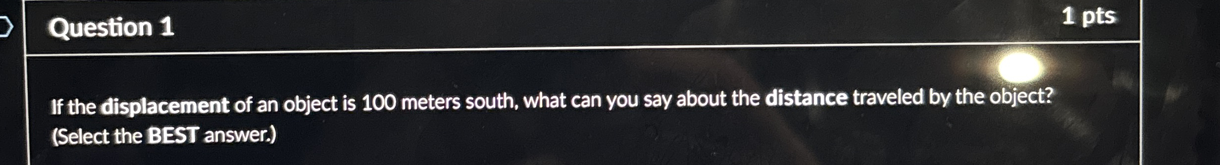 Solved Question 11 ﻿ptsIf the displacement of an object is | Chegg.com