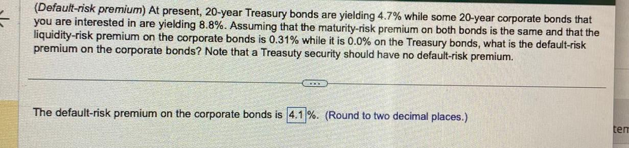 Solved (Default-risk premium) ﻿At present, 20-year Treasury | Chegg.com