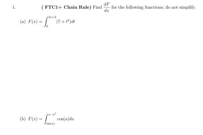 Solved ( FTC1+ Chain Rule) Find dxdF for the following | Chegg.com