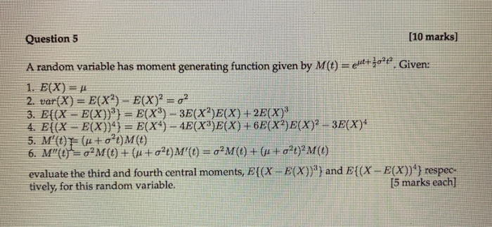 Solved Question 5 [10 marks] A random variable has moment | Chegg.com