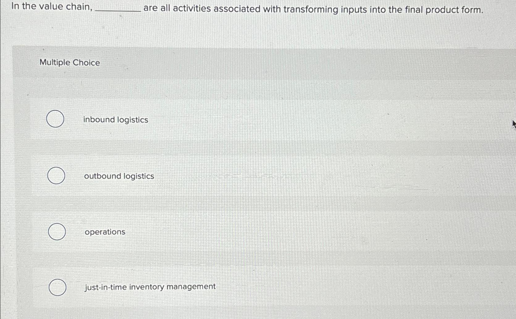 Solved In the value chain, are all activities associated | Chegg.com