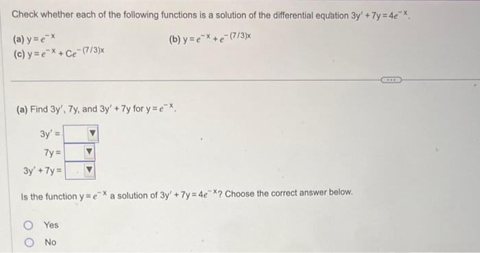 Solved (b) Find 3y′,7y, and 3y′+7y for y=e−x+e−(7/3)x. | Chegg.com
