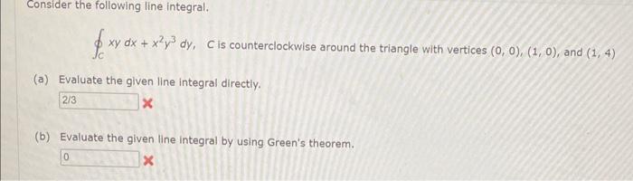 Solved Consider the following line integral. (a) Evaluate | Chegg.com