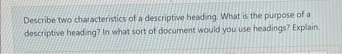 Solved Describe two characteristics of a descriptive | Chegg.com