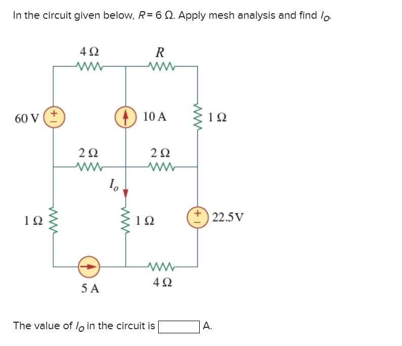Solved In ﻿the circuit given below, R=6Ω. ﻿Apply mesh | Chegg.com