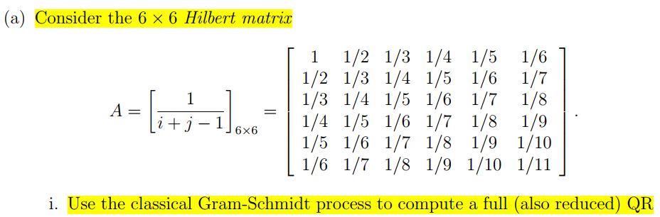 Solved (a) ﻿Consider the 6×6 ﻿Hilbert | Chegg.com
