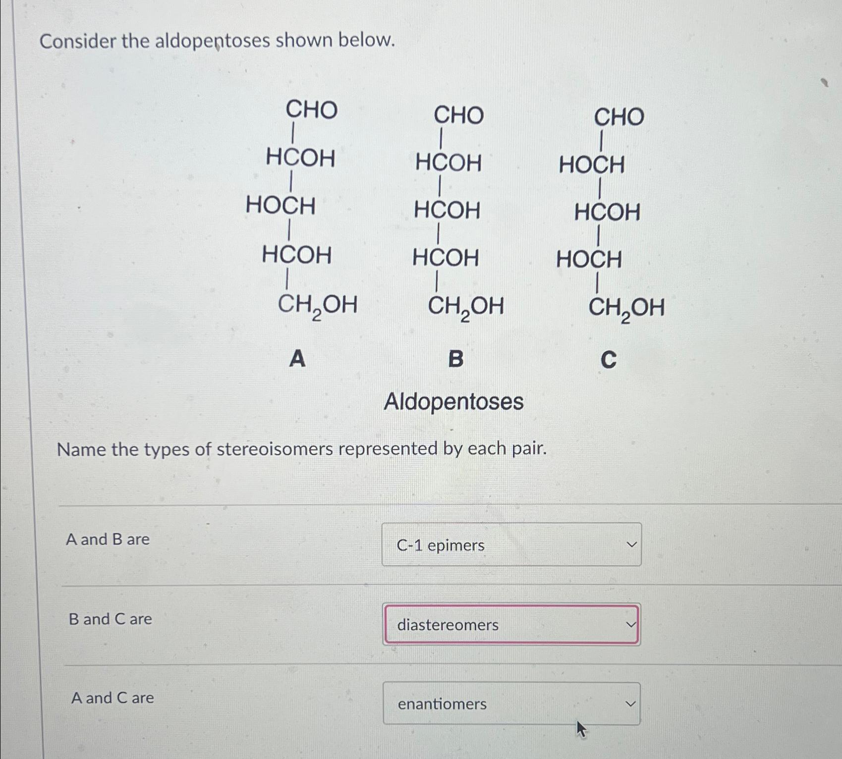 Solved Consider The Aldopentoses Shown