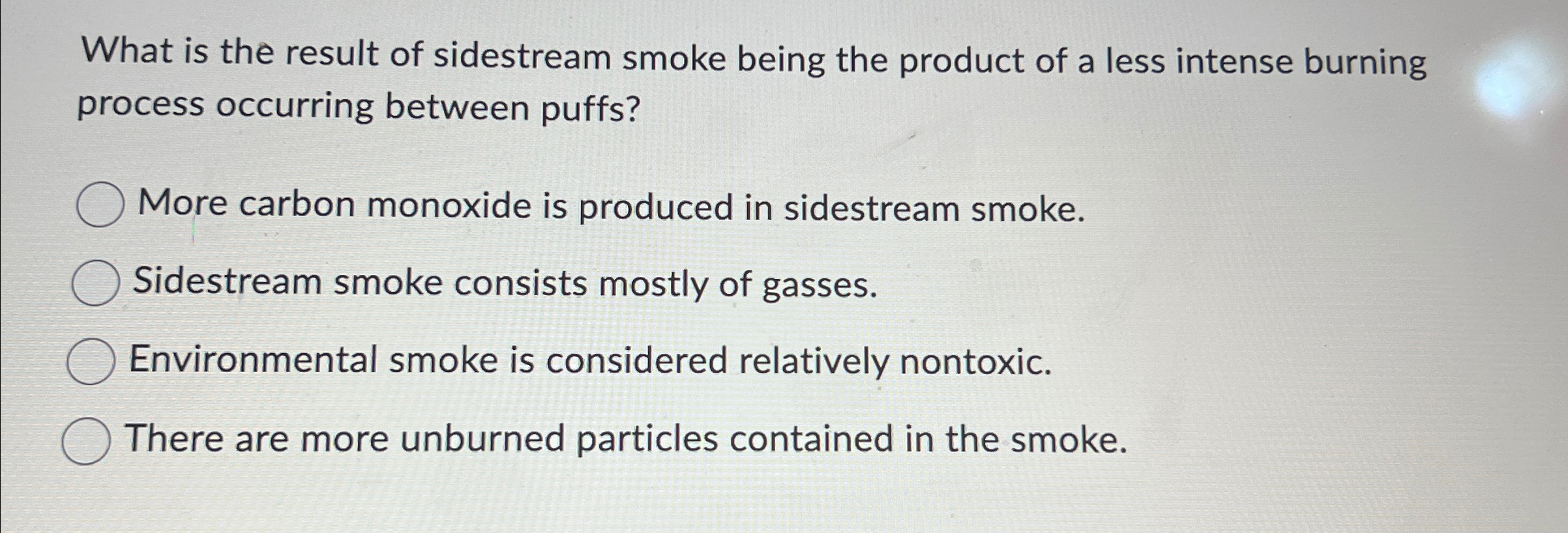 Solved What is the result of sidestream smoke being the | Chegg.com