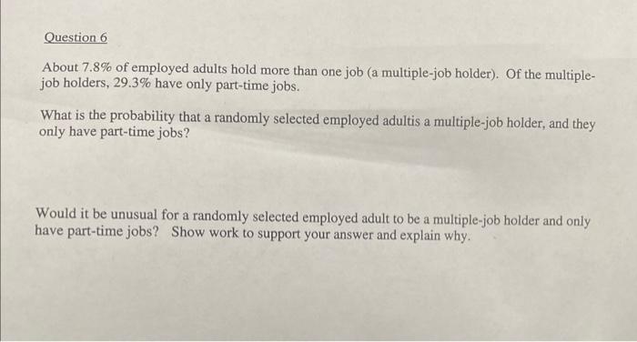 Solved About 7.8% of employed adults hold more than one job | Chegg.com