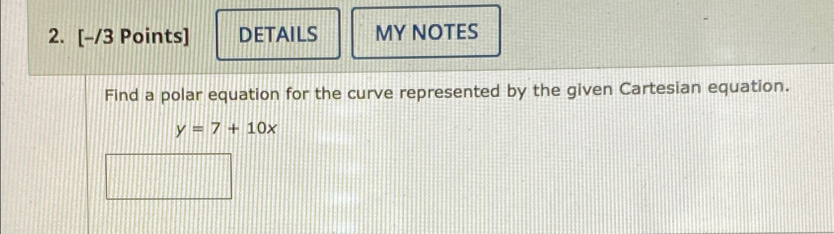 Solved [-/3 ﻿Points]Find a polar equation for the curve | Chegg.com