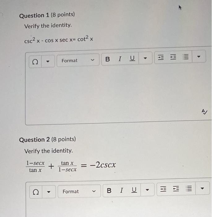 Solved Question 1 (8 points) Verify the identity. CSC2 x - | Chegg.com